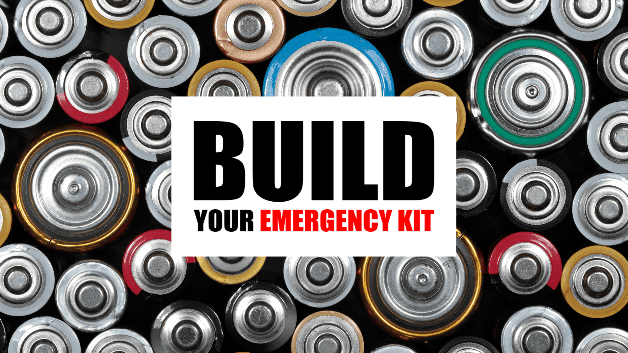 Power Items | Build Your Emergency Kit